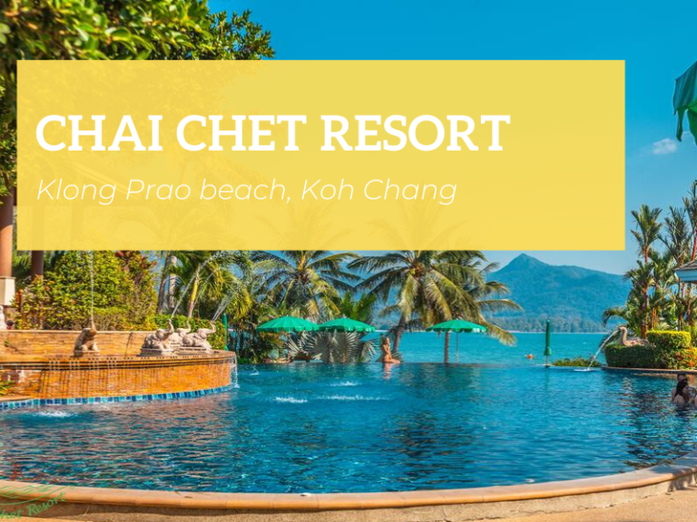 Chai Chet Resort, Koh Chang Review. Updated February 2026