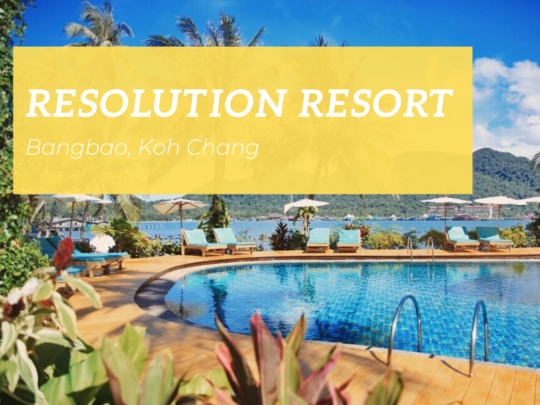 Resolution Resort, Bangbao, Koh Chang Review. Updated February 2026